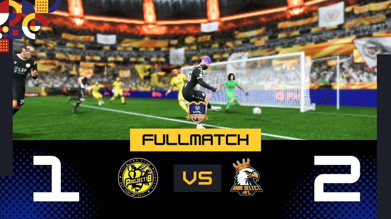 VPL S1/FC25 Week 10 Round 20 : Project 18 1 - 2 Kaki Select VFC - YouTube