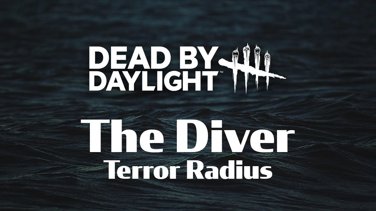 Dead By Daylight - New Killer The Diver - Terror Radius & Chase ...