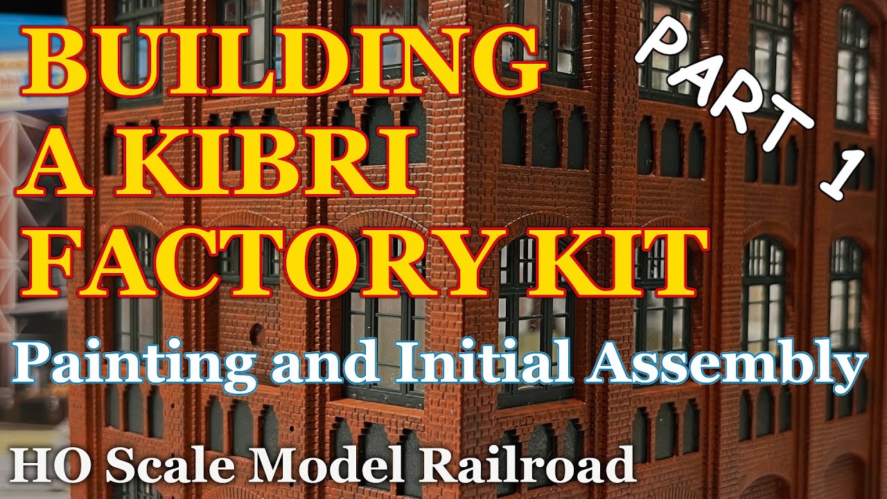 Part 1 of building a KIBRI Factory - HO Scale Model Kit. ACHB 1-19 ...