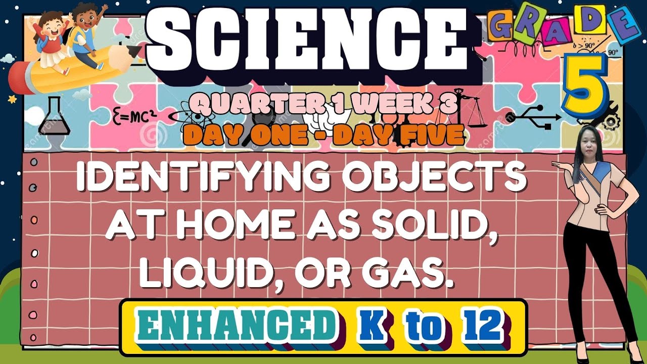 GRADE 5 SCIENCE 5 QUARTER 1 WEEK 3 // IDENTIFYING OBJECTS AT HOME AS ...