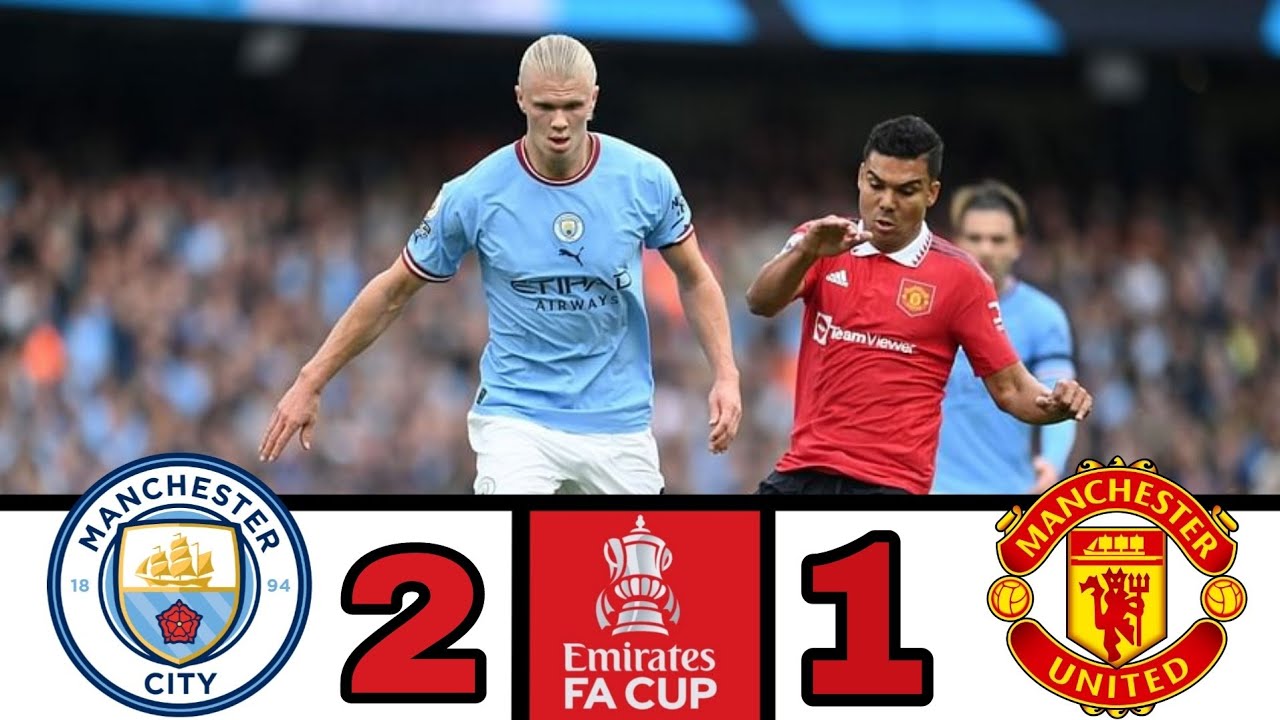 Manchester city vs Manchester united (2-1) 2023 Final Fa Cup | all ...