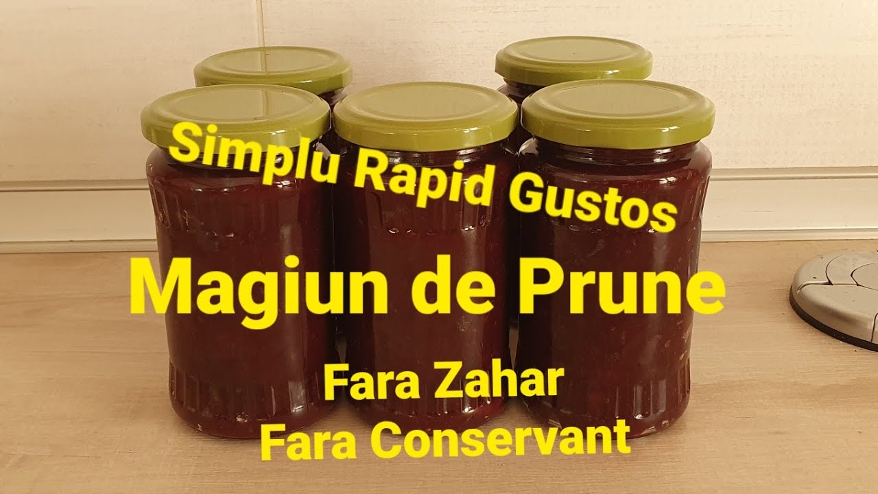 Magiun / Gem de Prune Bistrite Fara Zahar Simplu Rapid Delicios - YouTube