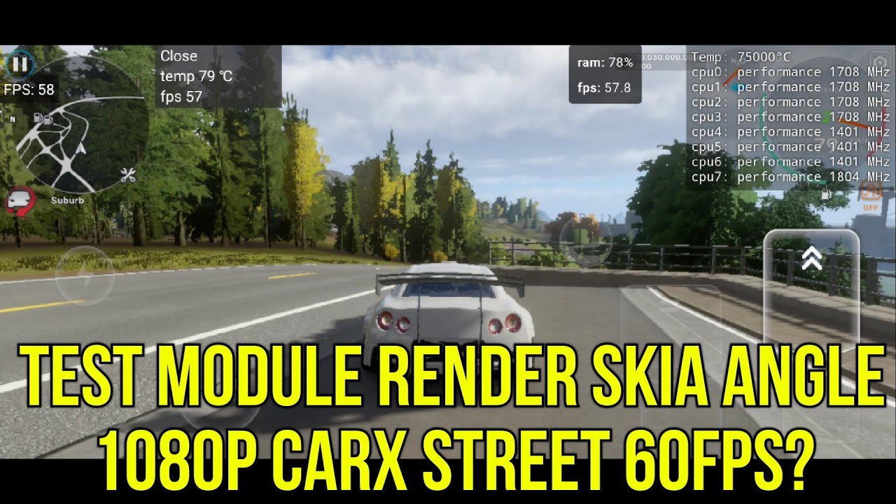 Test 1080p Render Skia Angle Module Tweak Performance Enchaned 2.4 Carx ...