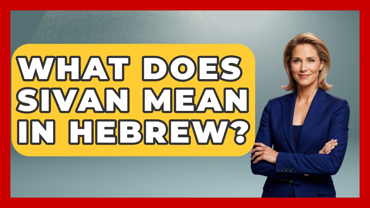 What Does Sivan Mean In Hebrew? - Jewish Teachings For All - YouTube