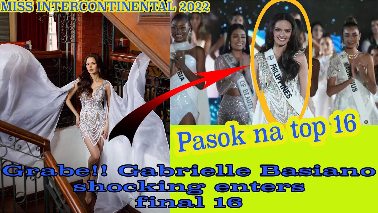 Gabrielle Basiano Pasok Top 16 Finalist MISS INTERCONTINENTAL 2022 ...