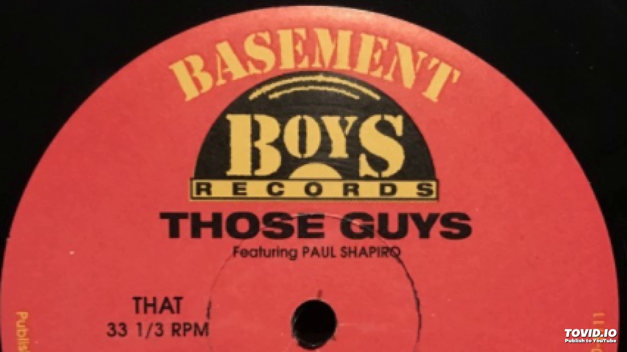 Those Guys feat. Paul Shapiro - freak (the groove) - YouTube