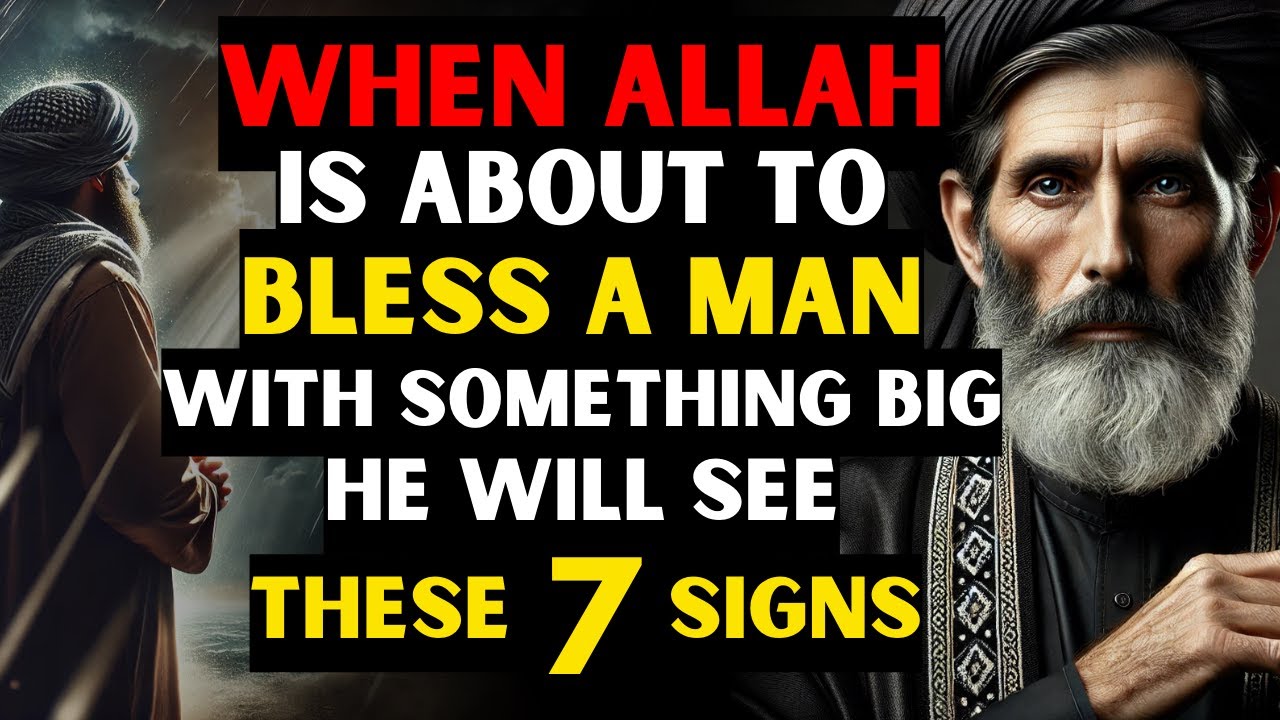 When ALLAH Is About to Bless a Man with Something Big, He Will See ...