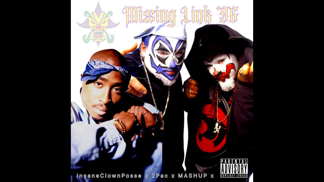 ICP x 2Pac -Missing Link '96 x Mashup - YouTube