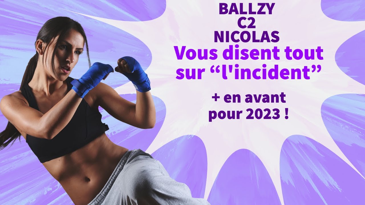 Ballzy, Nicolas et C2 vous racontent ce qu’il s’est passé - YouTube