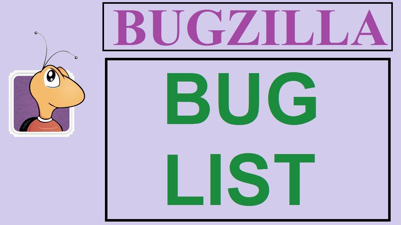 Bugzilla Tutorial - 15 - BUG LIST | LISTING OF BUGS IN DIFFERENT ...