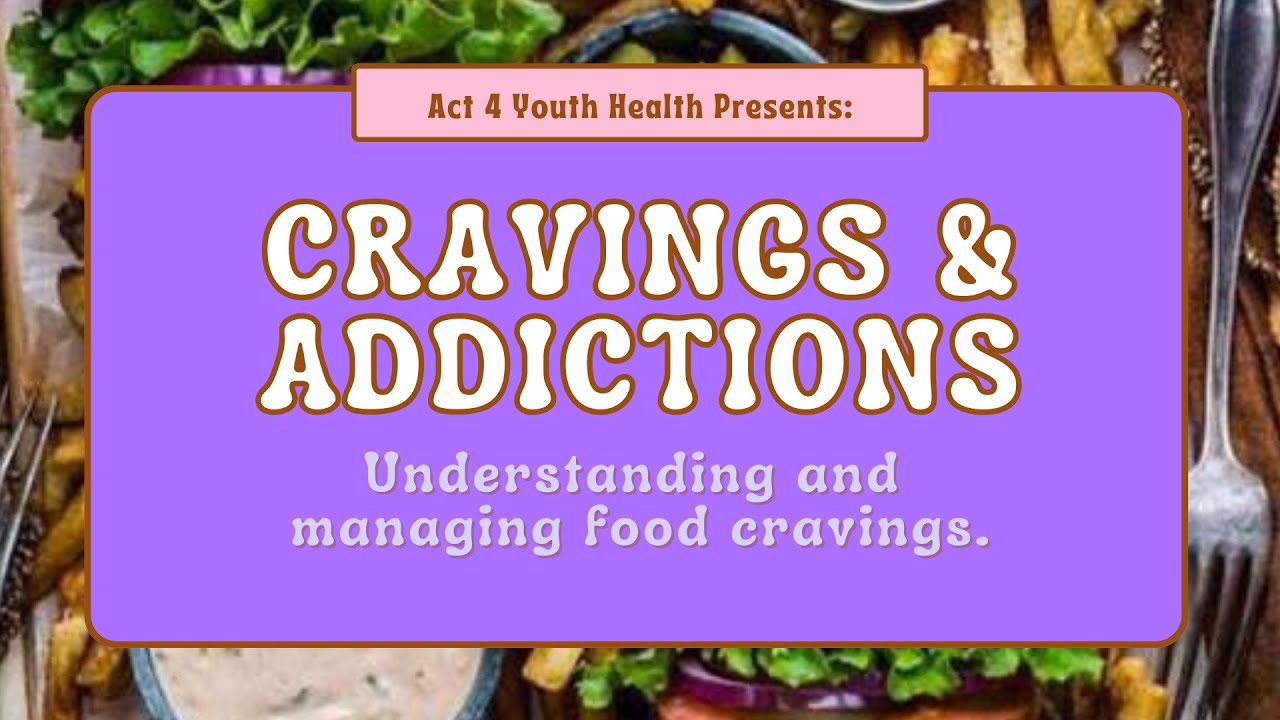 CRAVINGS AND ADDICTIONS: How to UNDERSTAND and MANAGE food cravings 😋 ...