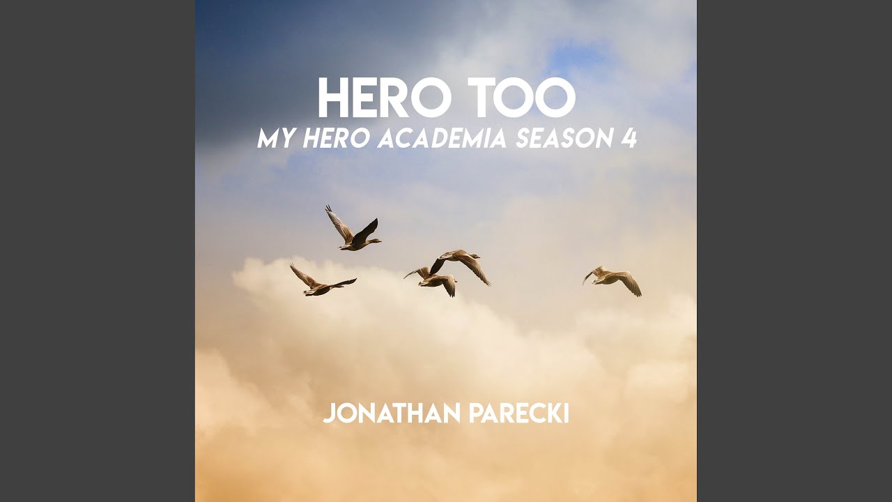 Hero too (From "My Hero Academia Season 4") - YouTube