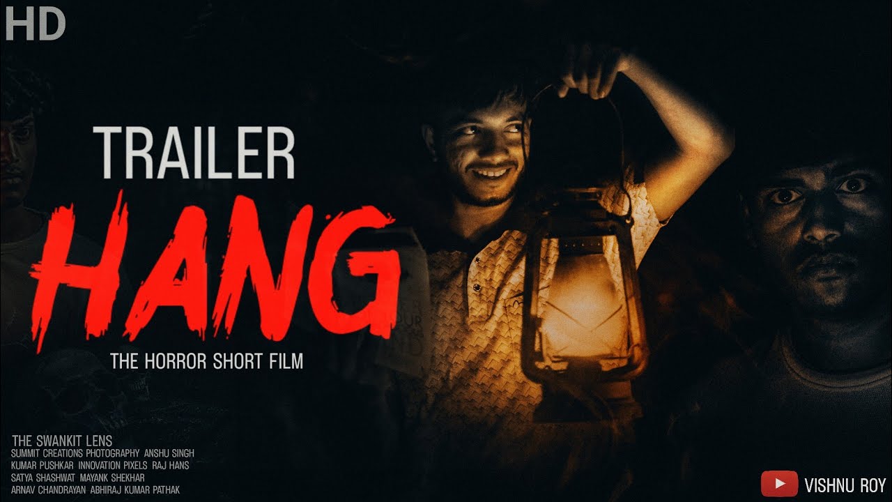 || HANG ( TRAILER ) || HORROR SHORT FILM - YouTube