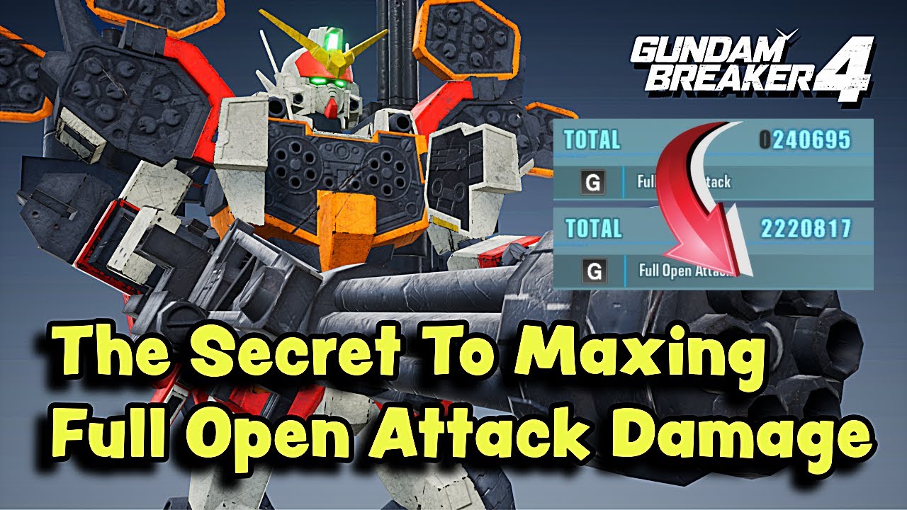 How To Crank Up Full Open Attack Damage? (Gundam Breaker 4) - YouTube