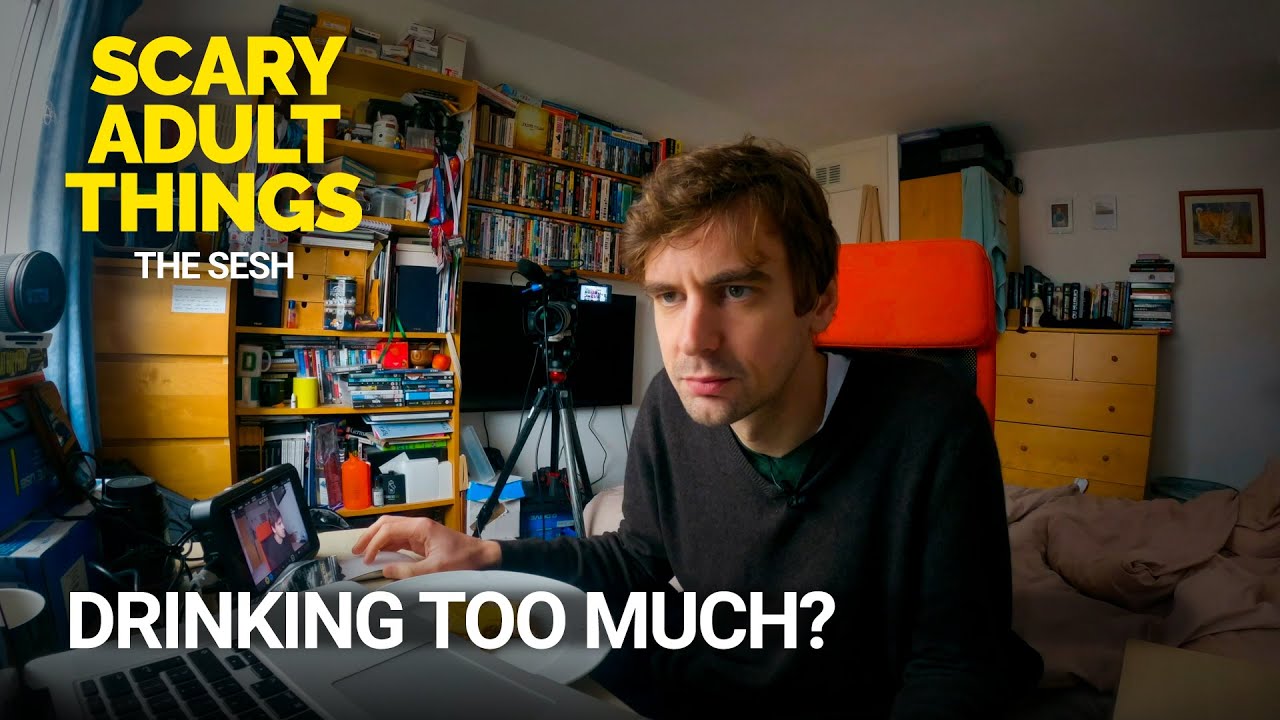 Drinking too much? | The Sesh | opening sequence | Scary Adult Things ...