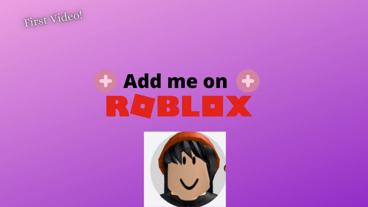 Add me on Roblox! - YouTube