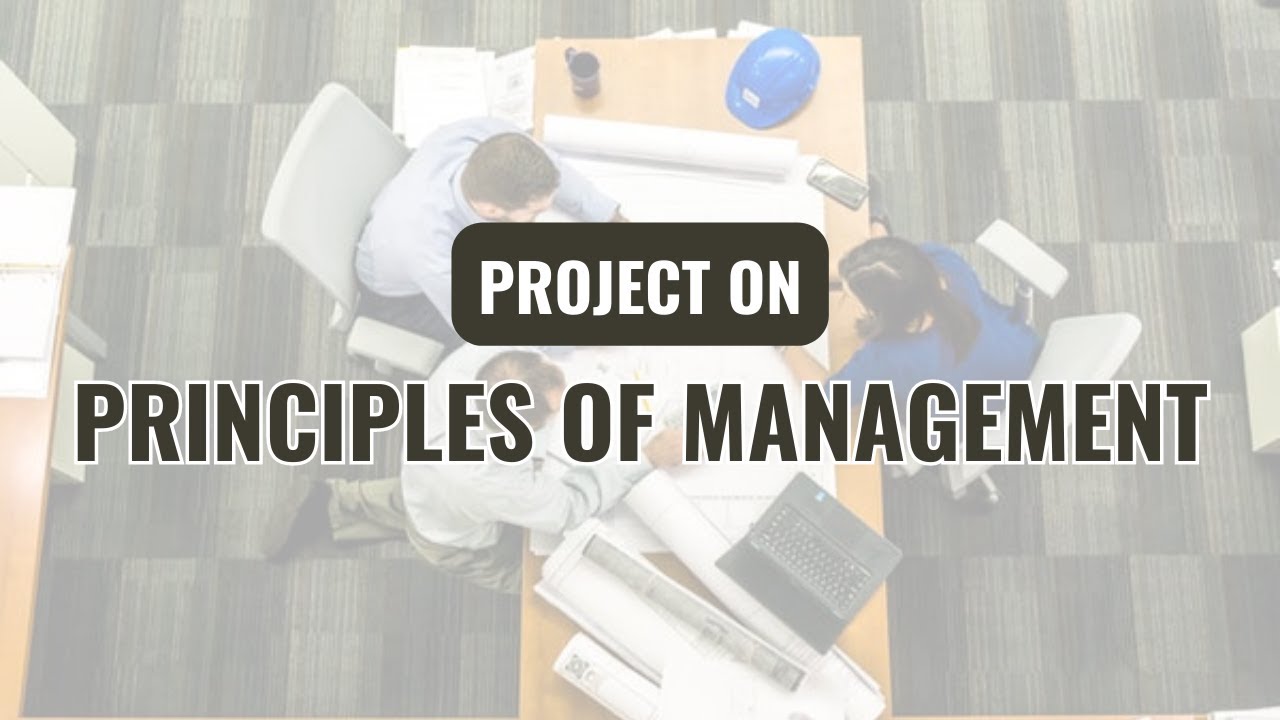 Project on Principles of Management| @CreativeIdeasbyPrachi - YouTube