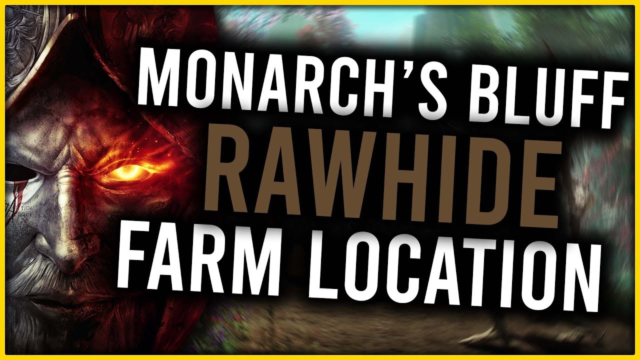 New World Best Rawhide Farming Location In Monarch's Bluff - YouTube
