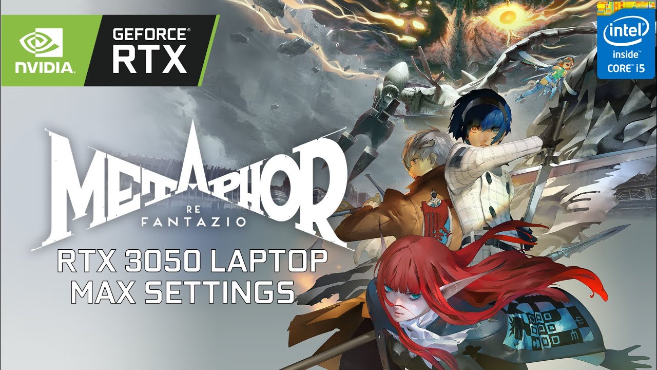 Metaphor ReFantazio Benchmark Max Settings RTX 3050 Laptop | i5-11320H ...