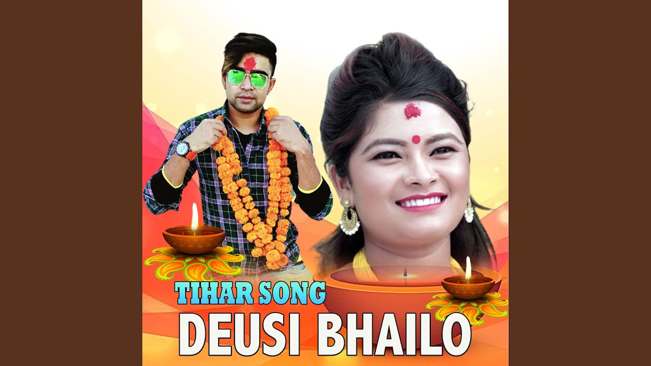 Tihar song Deusi Bhailo - YouTube