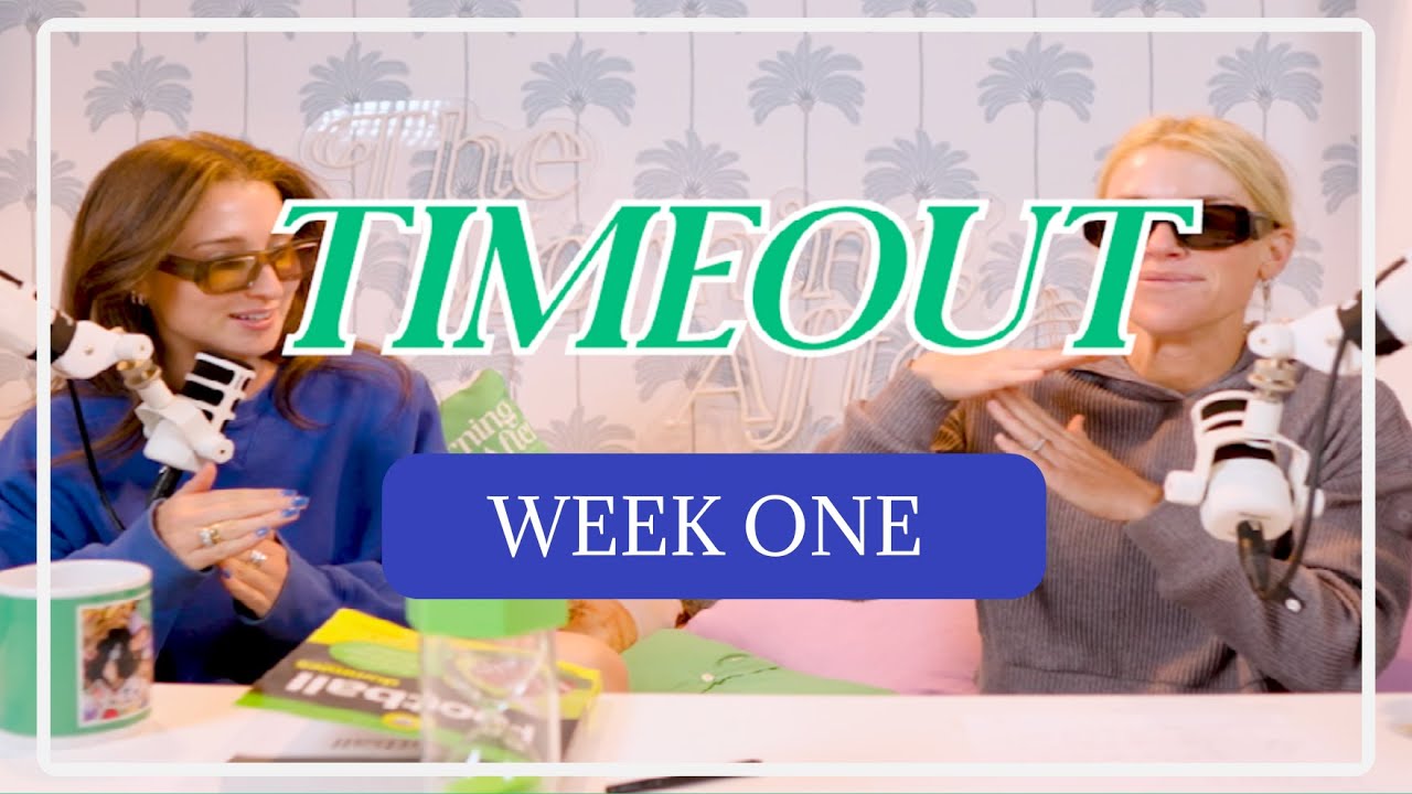 TIMEOUT: Week 1 - YouTube