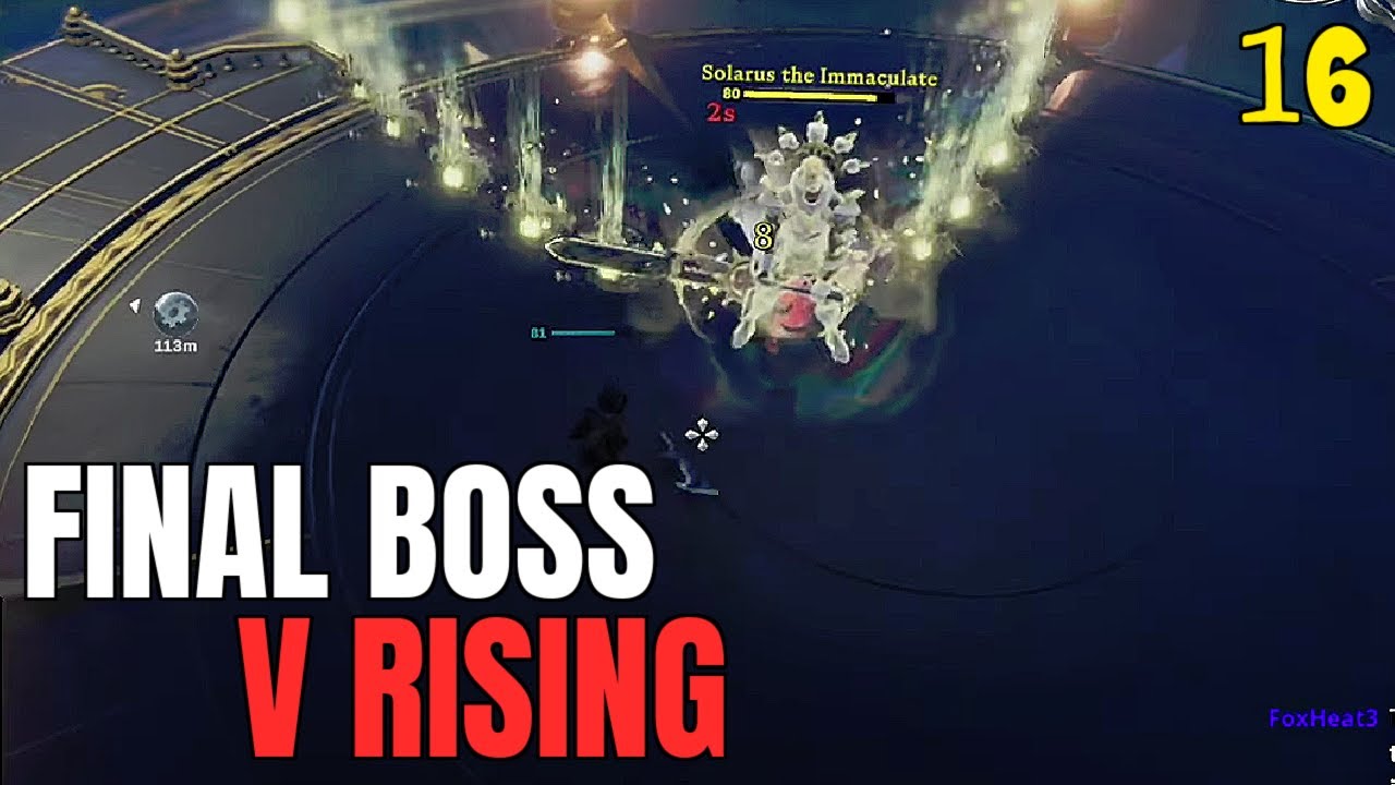 SOLARUS! FINAL V RISING BOSS EP:16 ~ LET'S PLAY | 2022 GAMEPLAY ...