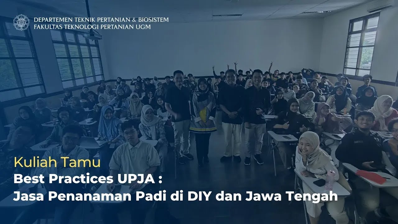 Kuliah Tamu - "Best Practices UPJA : Jasa Penanaman Padi di DIY dan ...
