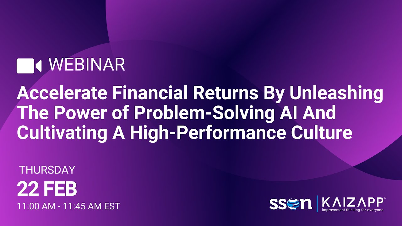 Accelerate Financial Returns By Unleashing The Power of Problem-Solving ...