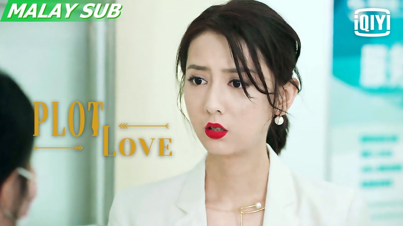 Plot Love | Episod 8 Clip 2 | iQiyi Malaysia - YouTube