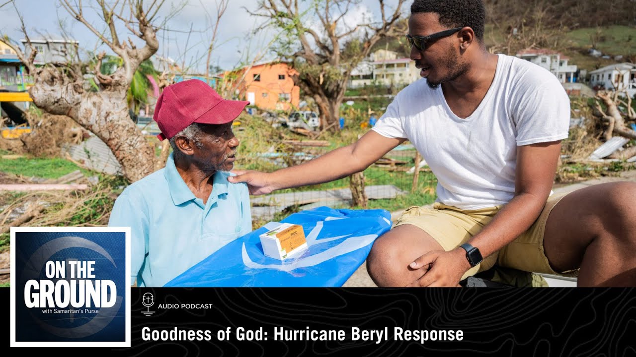 On The Ground: Goodness of God: Hurricane Beryl Response - YouTube