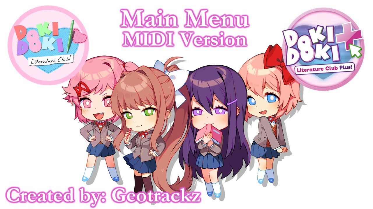 Doki Doki Literature Club+! "Main Menu" -Midi Version- (Created by ...