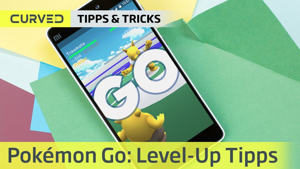 Pokémon GO Level-Up: Tipps und Tricks für ein besseres Trainer-Level ...