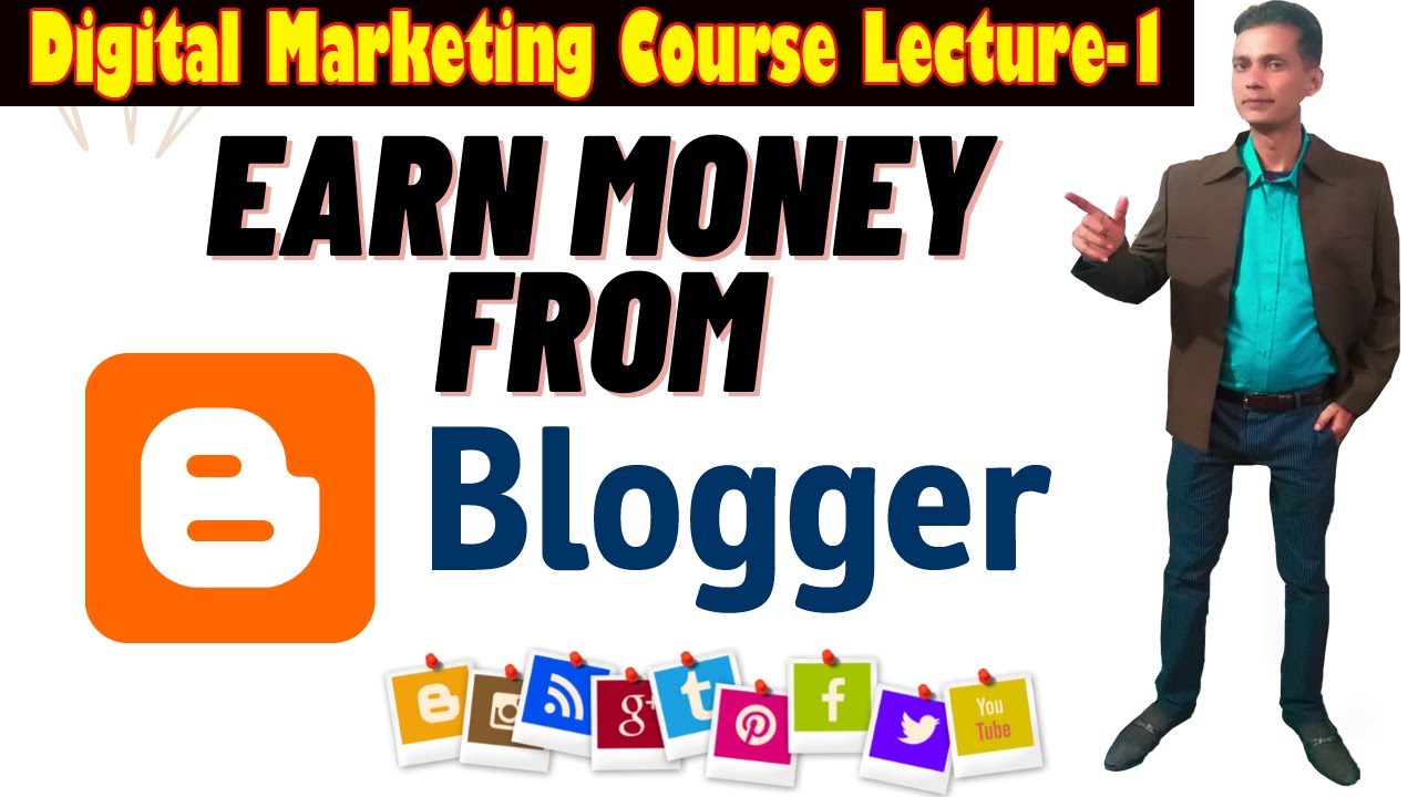 Digital Marketing Course, Lecture-1, How to Create Blogger Account ...