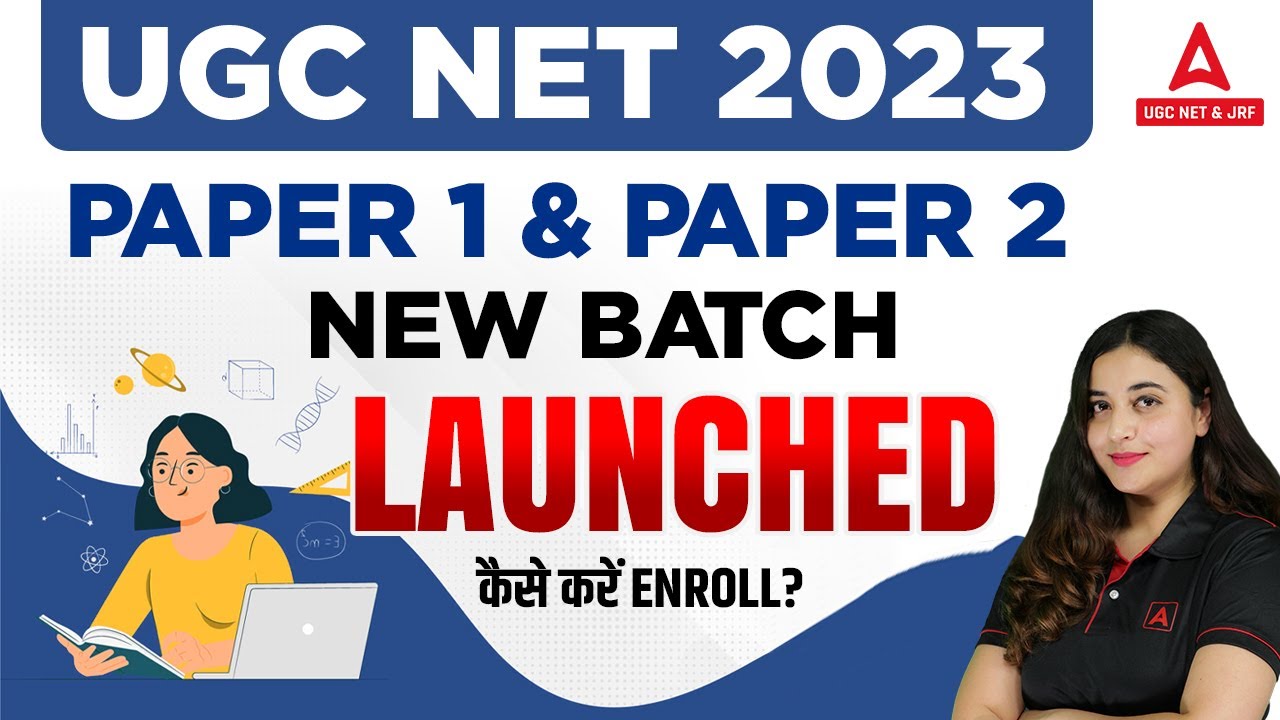 UGC NET 2023 | Paper 1 & Paper 2 | New Batch Launched | कैसे करें ...