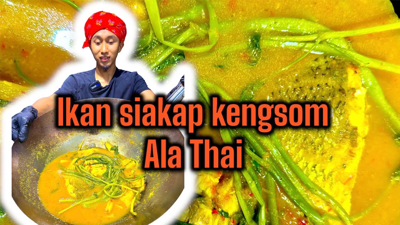 IKAN SIAKAP KENGSOM ALA THAI - YouTube