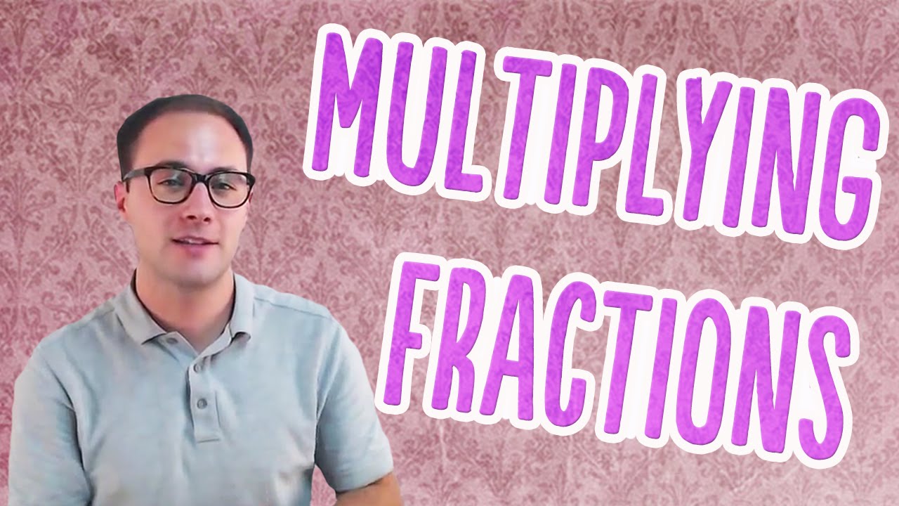 How to Multiply Fractions - YouTube