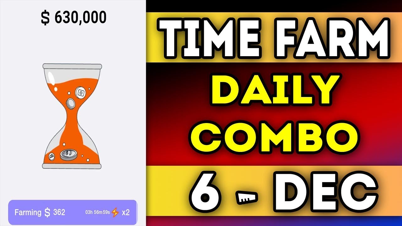 Time Farm Daily Combo 6 Dec 2024 | Today Time Farm Oracle Answer | Time ...