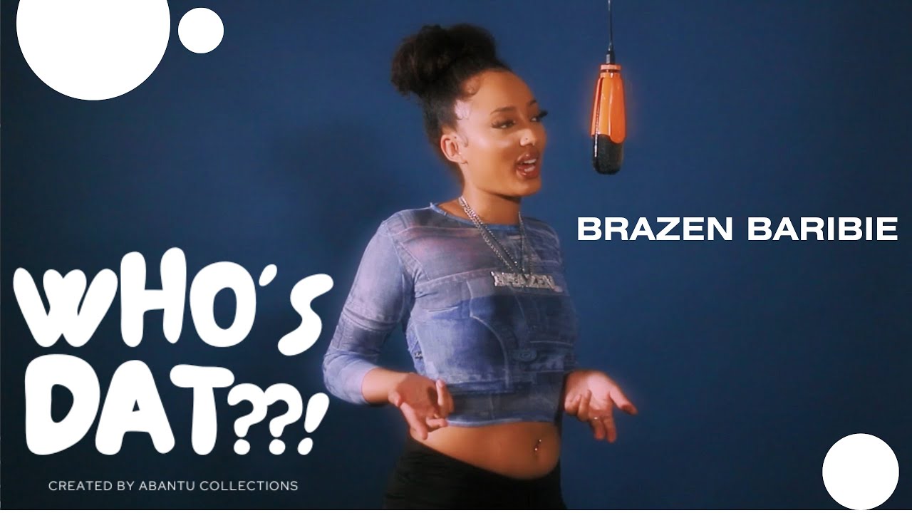BRAZEN BARBIE - "DESERVE IT" | WHO'S DAT??! - YouTube