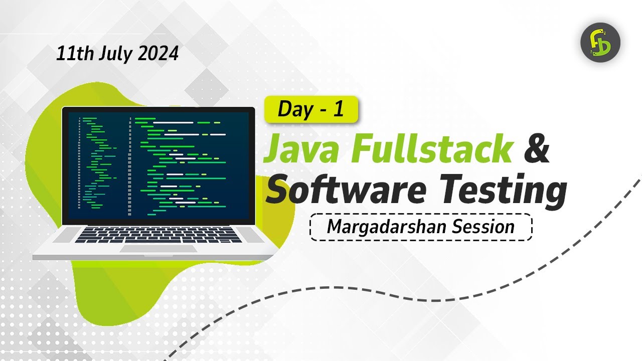 Java Full Stack And Software Testing Day 1 Margadarshan Session