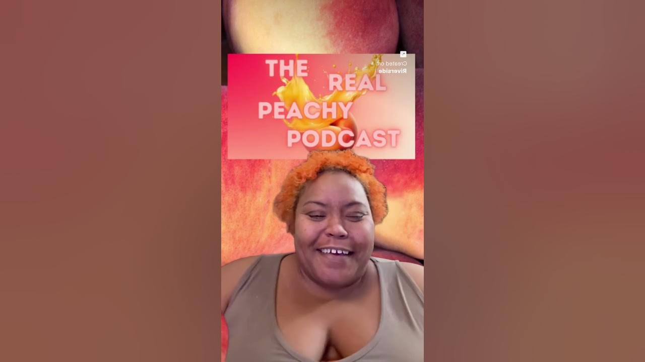 AITAH SERIES EPISODE 4 The Real Peachy Podcast - YouTube