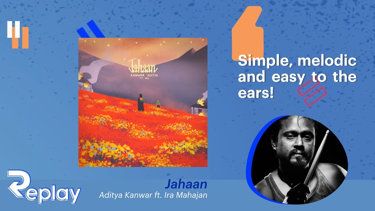 Jahaan | Kanwar Aditya & Ira Mahajan | Review by Chris Powell | Replay ...