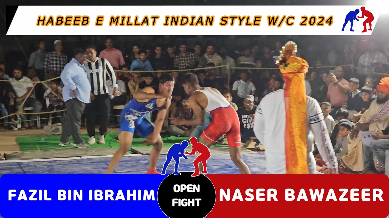 FAZIL BIN IBRAHIM (B) VS NASER BAWAZEER (R) - OPEN FIGHT - HABEEB E MILLAT INDIAN STYLE W/C 2024 ...