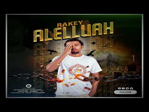RAKEY titre ALELLUAH