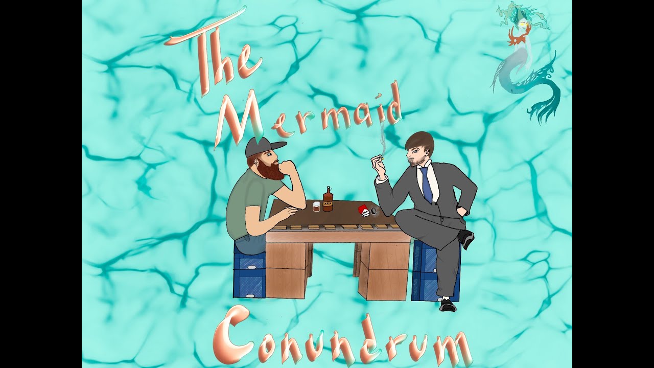 The Mermaid Conundrum Episode 4 Spooktober Spectacular - YouTube