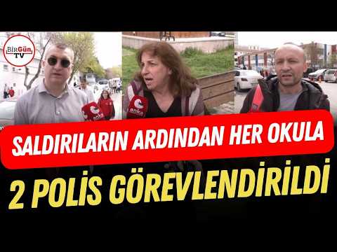 Okul saldırılarının ardından İçişleri'nden yeni karar: Her okulun önüne iki polis görevlendirildi
