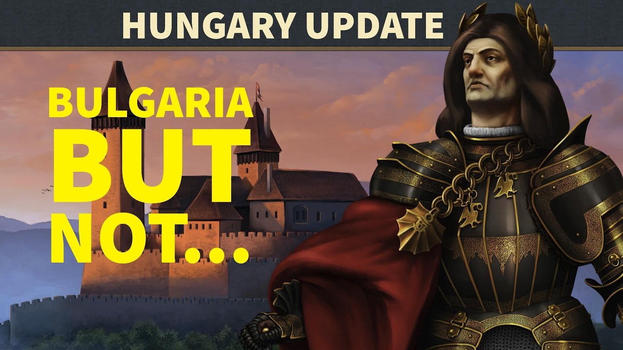 EU4: Hungary update: Bulgaria but not... - YouTube