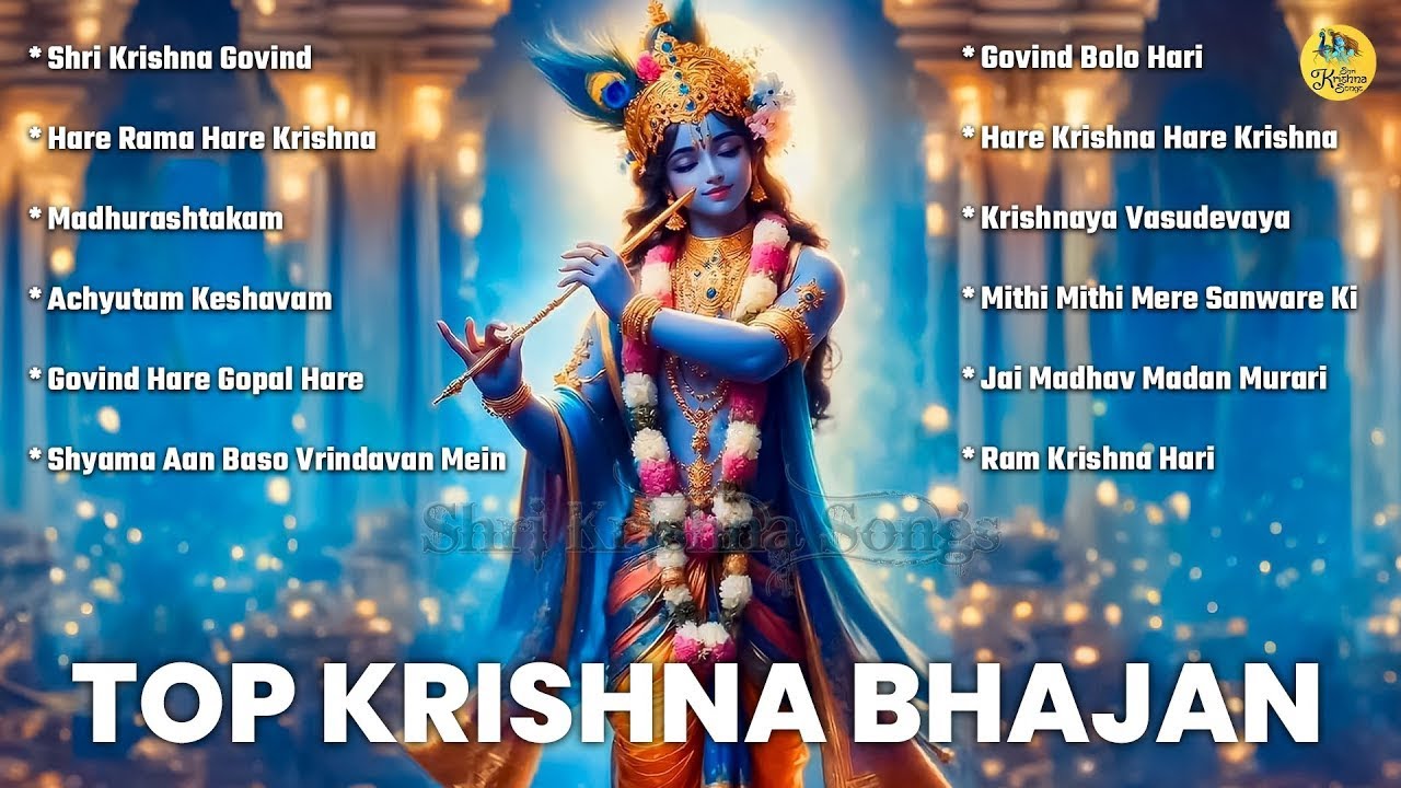 Top 12 Krishna Bhajans ｜ Get Ready for the BIGGEST Krishna Bhajan ...
