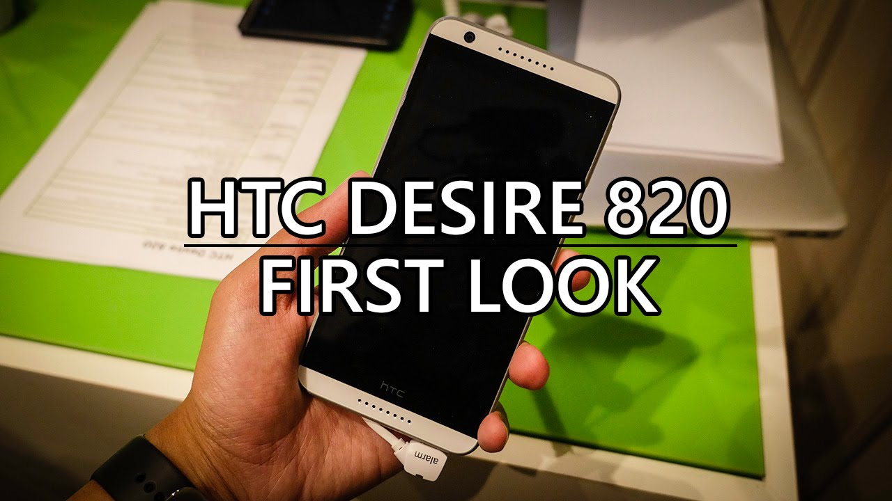 HTC Desire 820 First Look! - YouTube