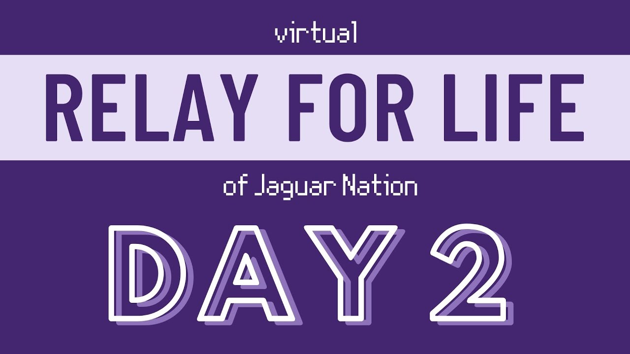 Virtual Relay for Life 2020 Day 2 - YouTube