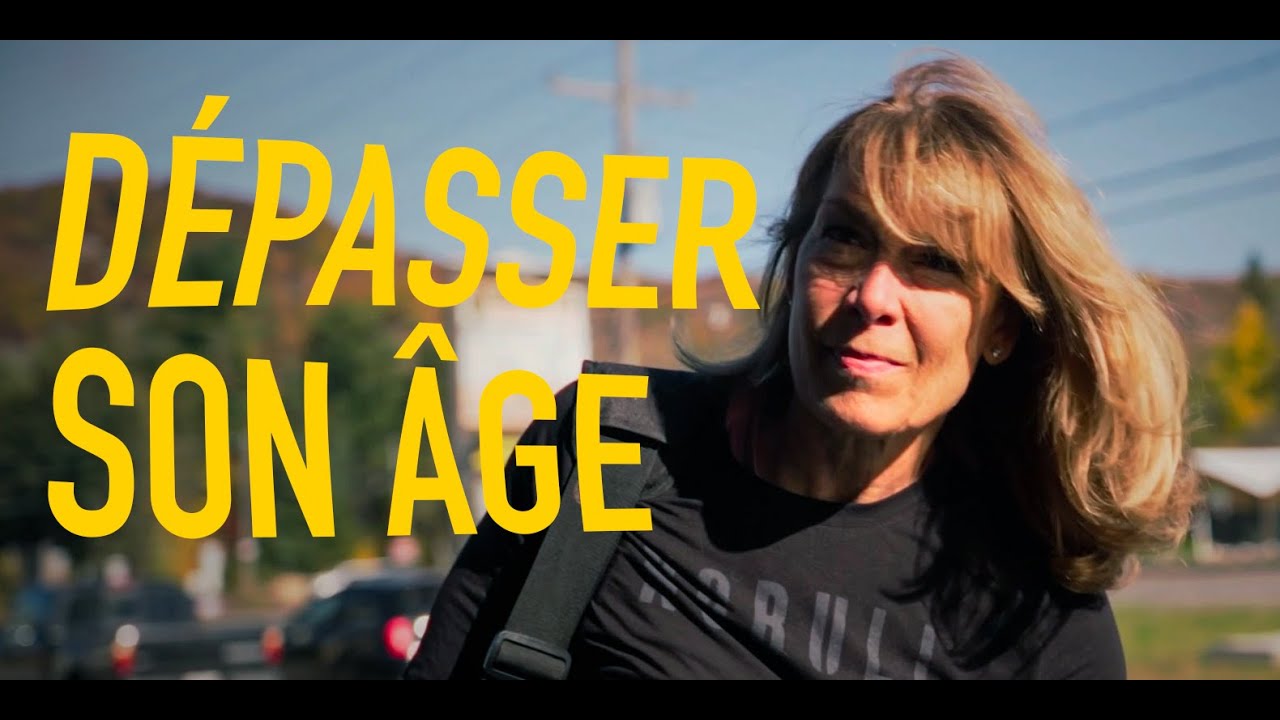 Dépasser Son Âge - Documentaire Marie Lesage - YouTube